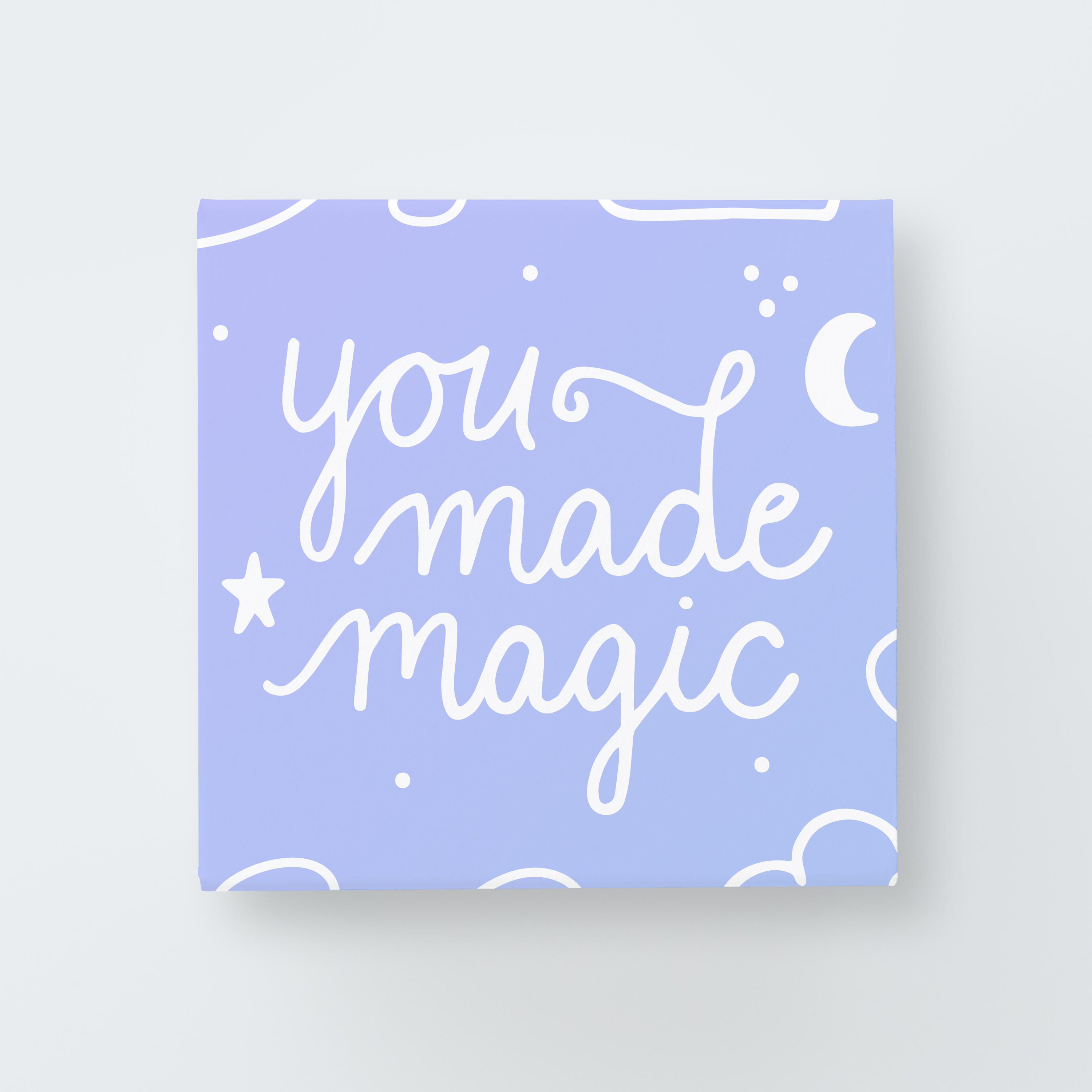You Made Magic Print - Greetabl
